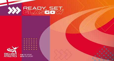 Ready, Set, Glasgow - England Athletics
